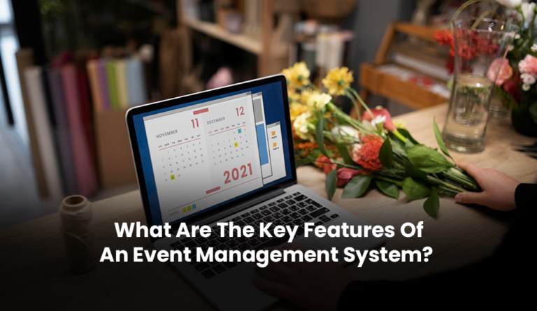 What Are The Key Features Of An Event Management System?